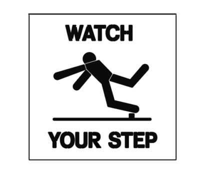 WATCH YOUR STEP Stencil - Newstripe